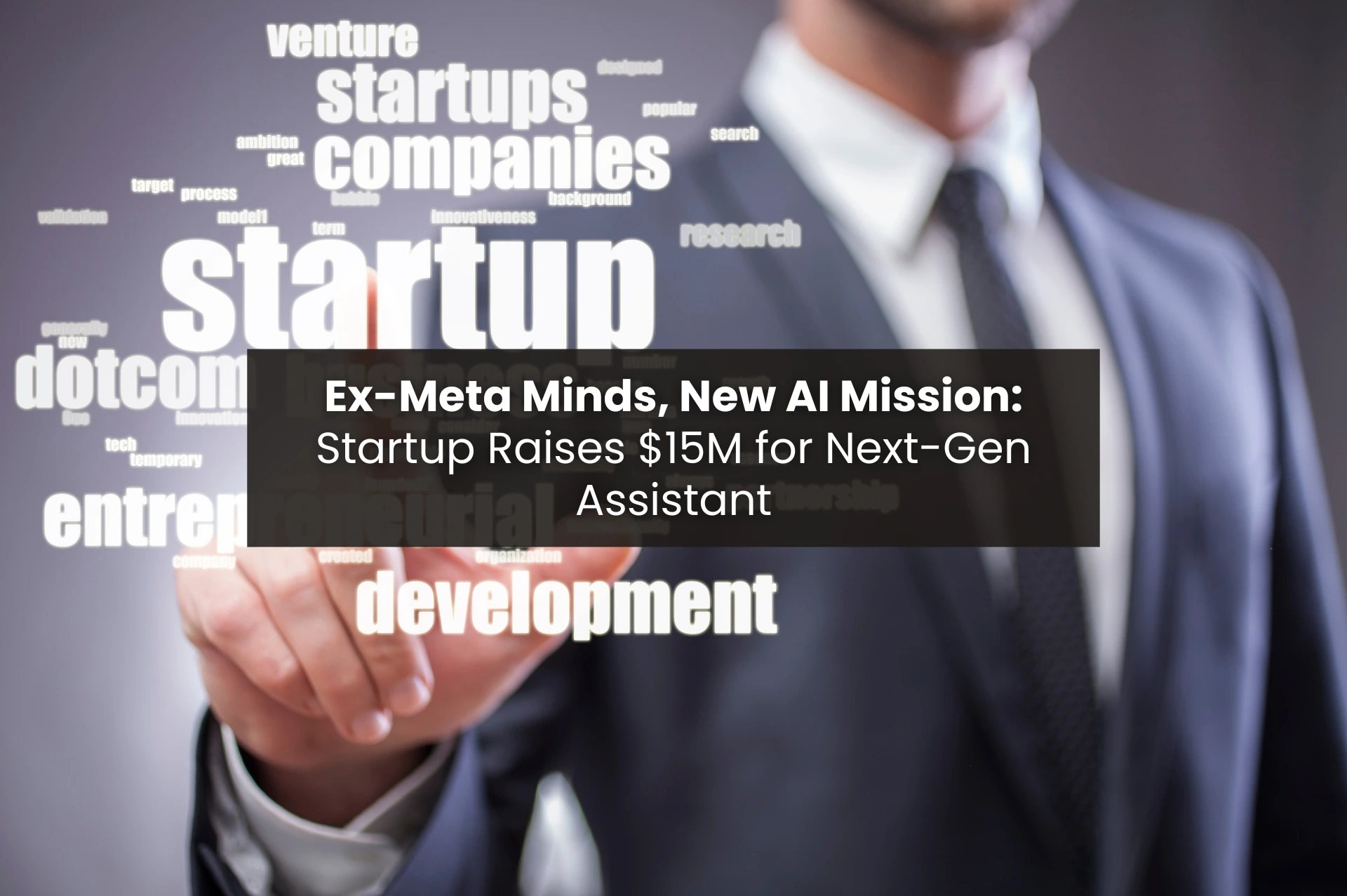 Former Meta Executives Raise $15 Million for AI Assistant Startup