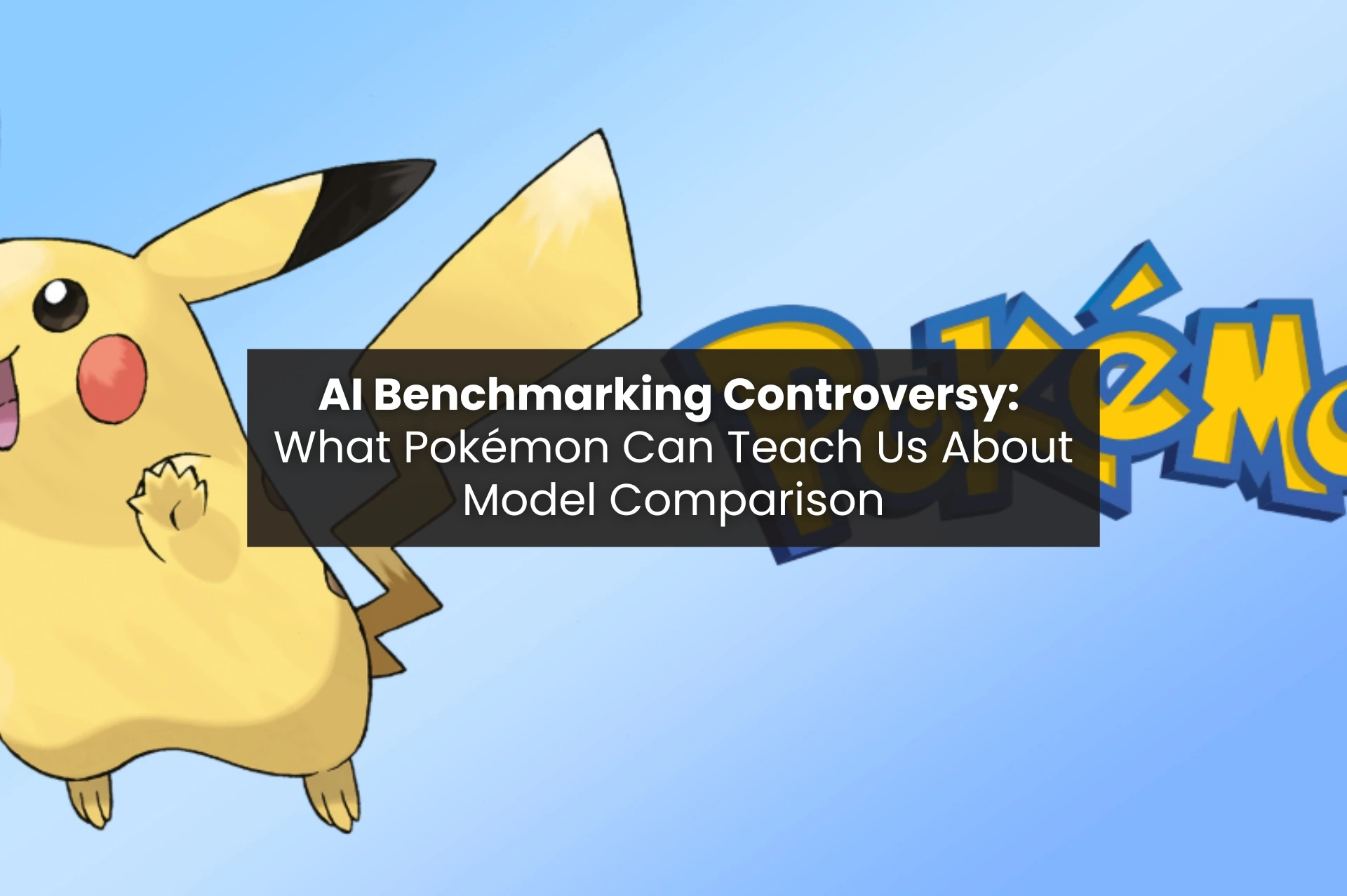 AI Benchmark Model Comparison Explained with Pokémon